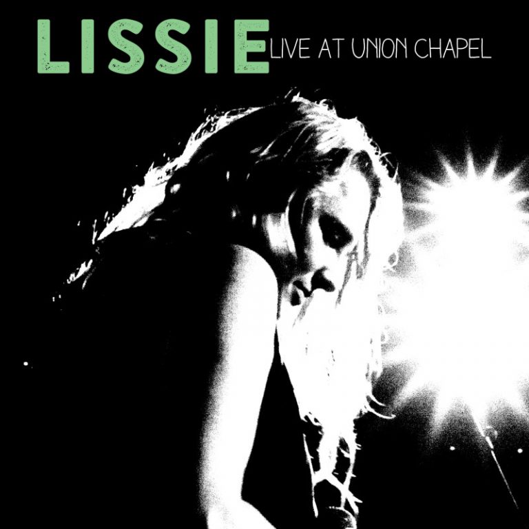 Live At Union Chapel | Lissie